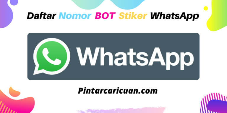 100 Bot Stiker Whatsapp Aktif 24 Jam 2024, Daftar Nomor & Cara Buatnya